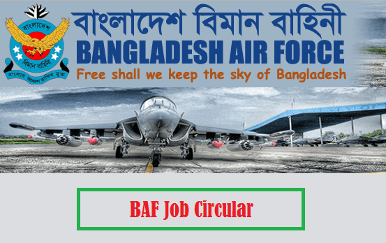 BAF Job Circular 2022 | Deadline: September 11, 2022 [BD Jobs] – New ...