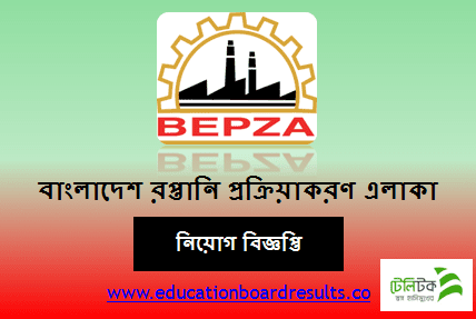 BEPZA Job Circular 2023 | Deadline: August 10, 2023 [BD Jobs] – New ...